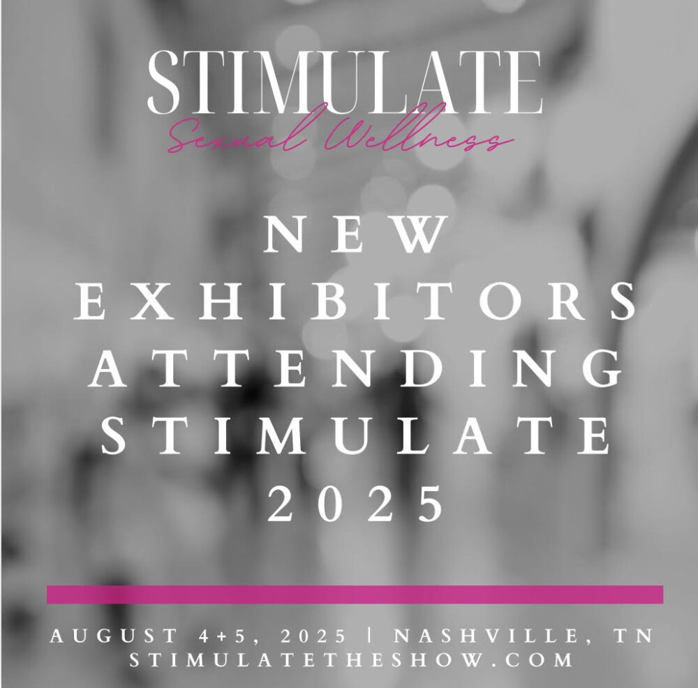 Blush, XR Brands, Promescent, Lubify and Winx Health Among New Exhibitors at STIMULATE – STIMULATE